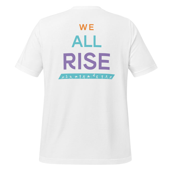 WE ALL RISE Unisex T-Shirt